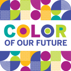 The Color of Our Future Conversation Series | NCWIT