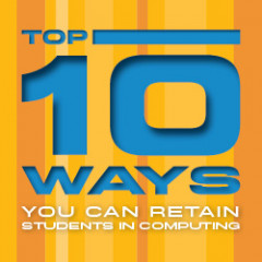 Top 10 Ways You Can Retain Students in Computing | NCWIT